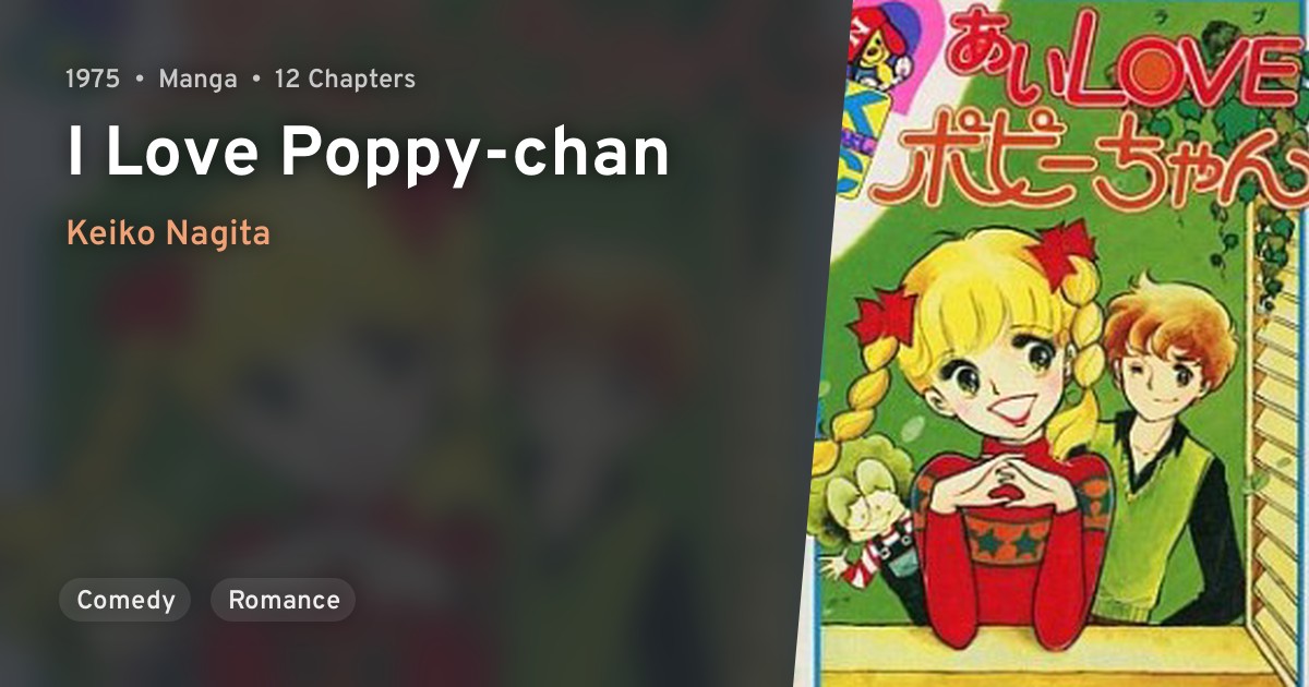 I Love Poppy-chan · AniList