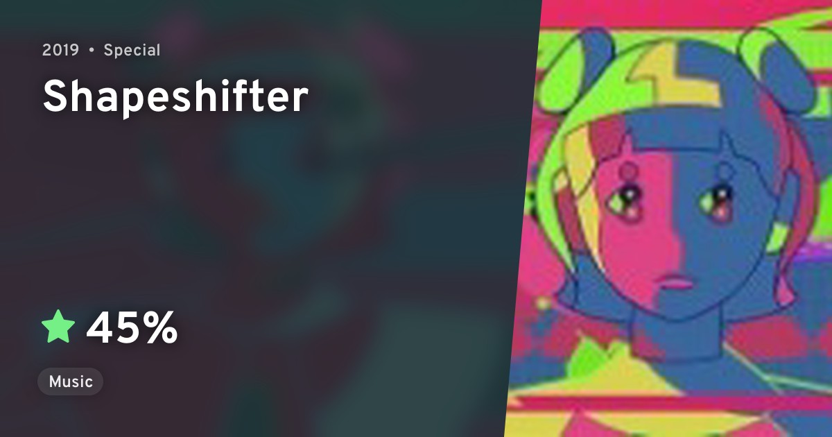 Shapeshifter · AniList