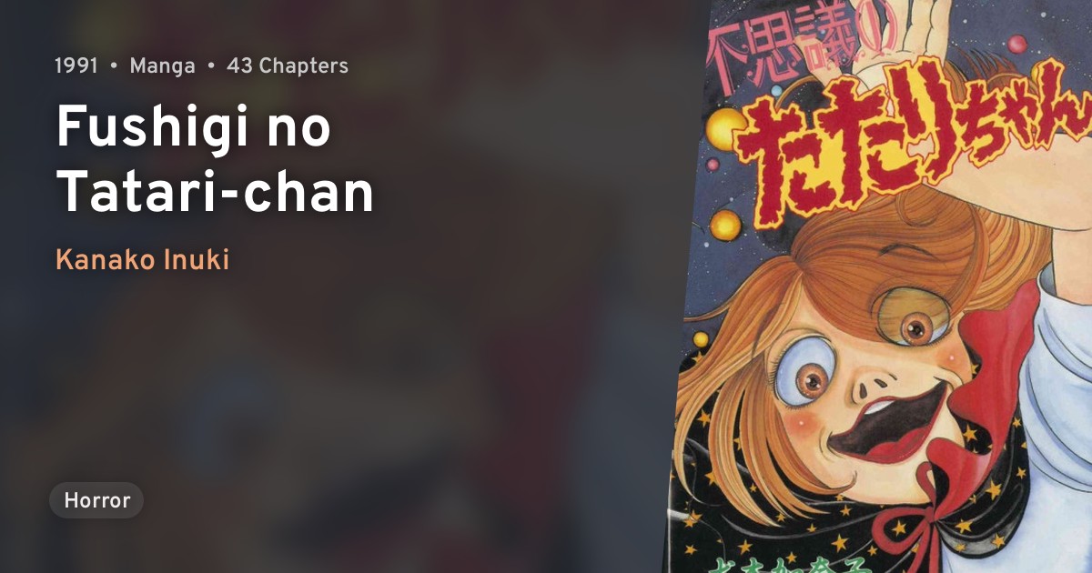 Fushigi no Tatari-chan · AniList