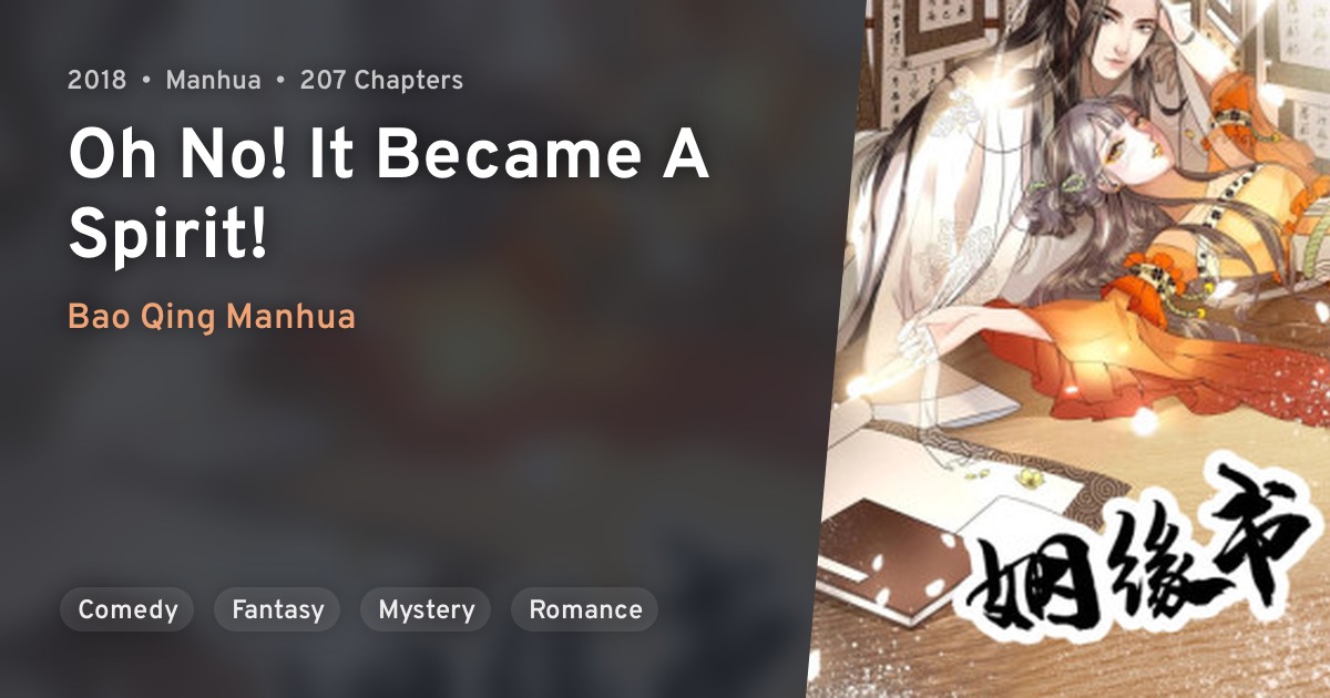 Zaogao! Ta cheng jingle (Oh No! It Became A Spirit!) · AniList