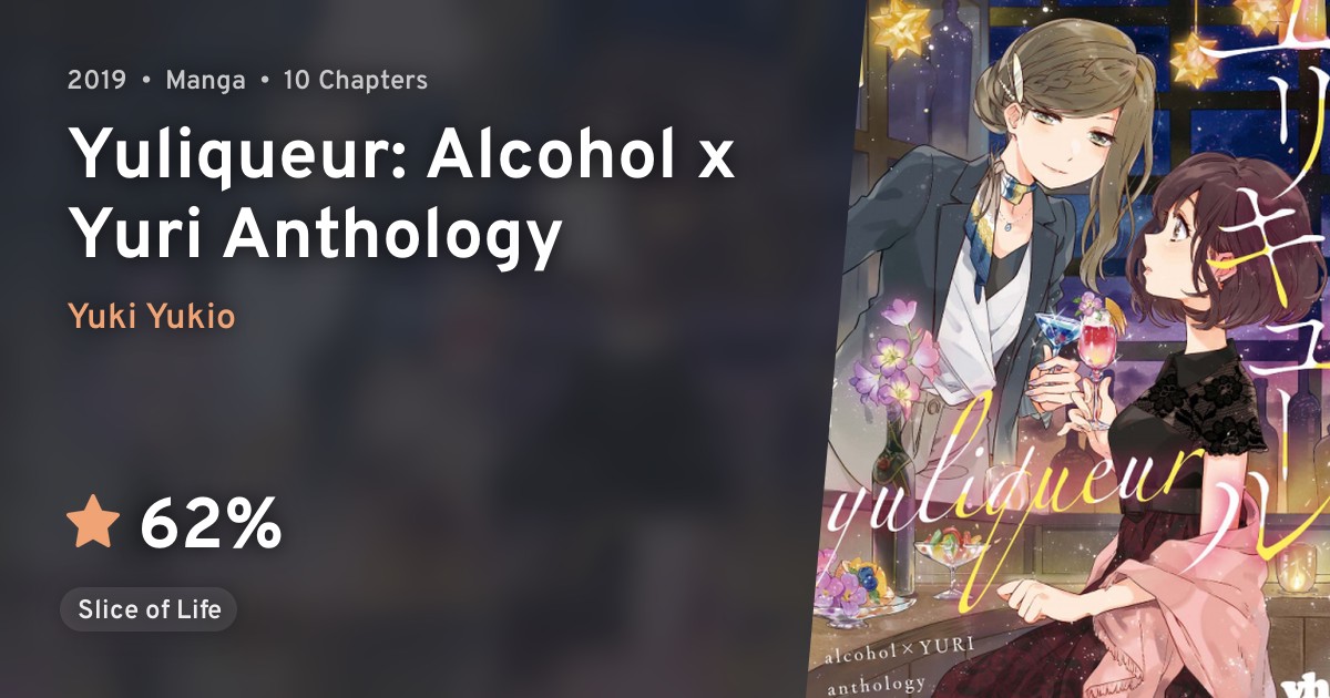 Yuliqueur: Alcohol x Yuri Anthology · AniList