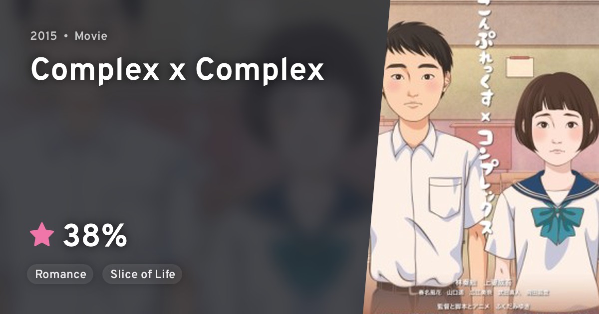 Complex x Complex · AniList