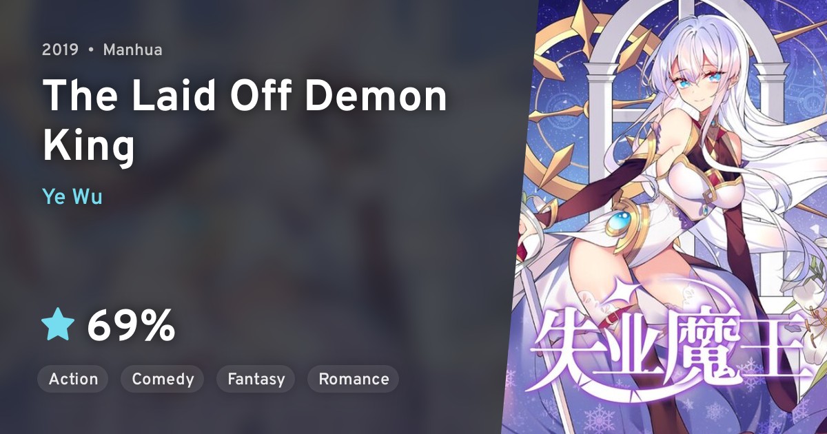 Shiye Mowang (The Laid Off Demon King) · AniList