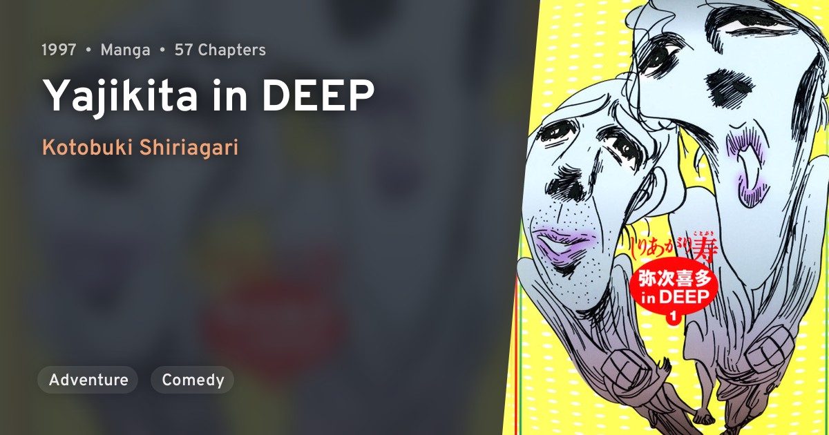 Yajikita in DEEP · AniList