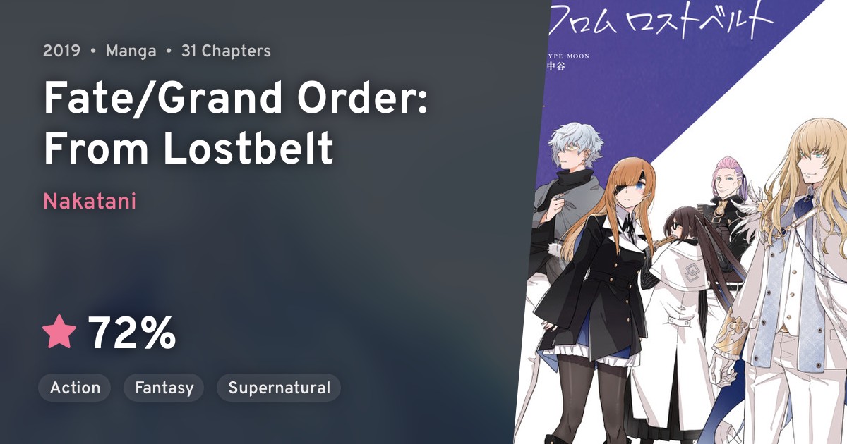 Fate/Grand Order: From Lostbelt · AniList
