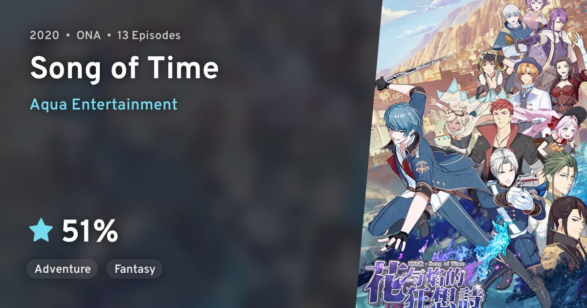 Shi Zhi Ge - Hua Yu Yan De Kuangxiang Shi (Song of Time) · AniList