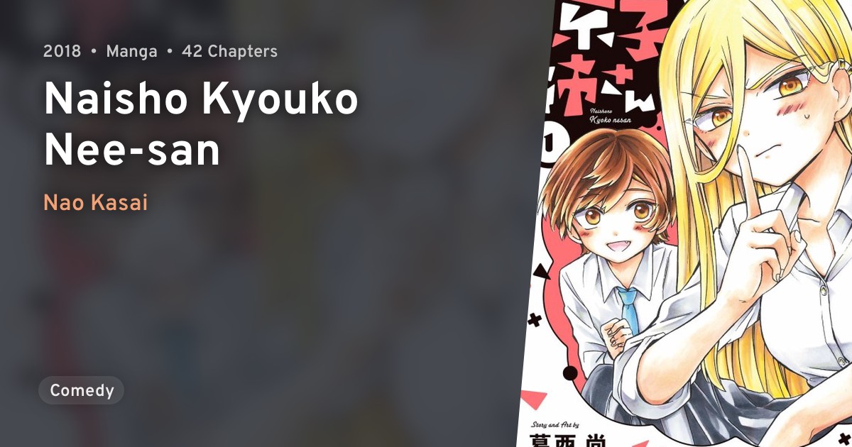 Naisho Kyouko Nee-san · AniList