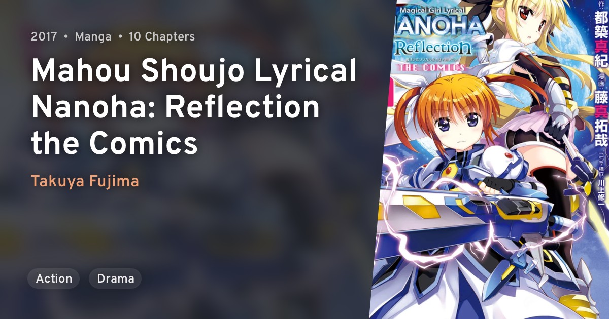 Mahou Shoujo Lyrical Nanoha: Reflection the Comics · AniList