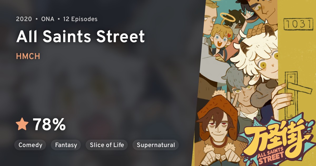 Wan Sheng Jie (All Saints Street) · AniList