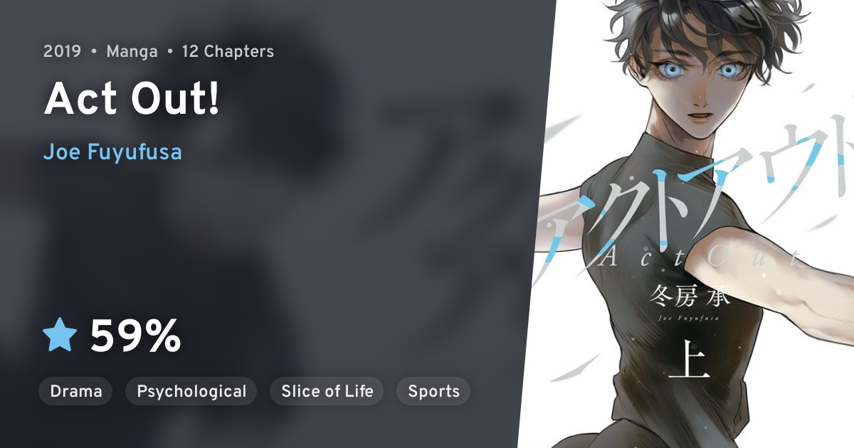 Act Out (Act Out!) · AniList