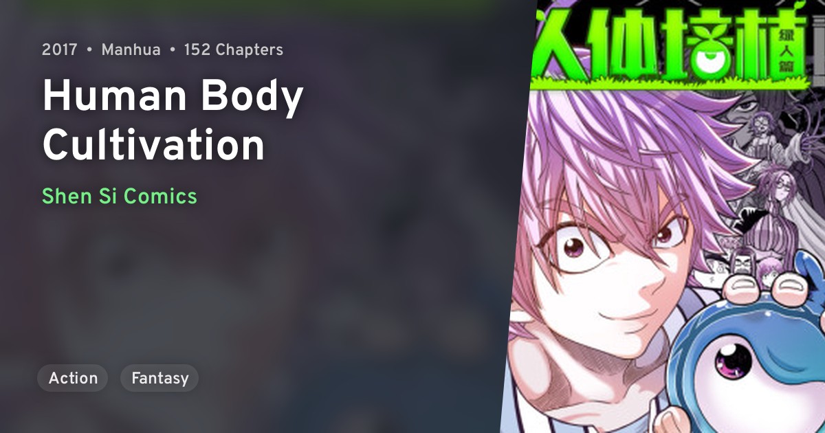 Renti Peizhi (Human Body Cultivation) · AniList