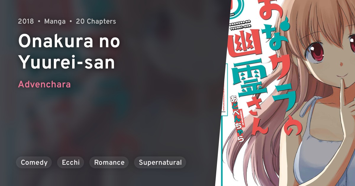 Onakura no Yuurei-san · AniList