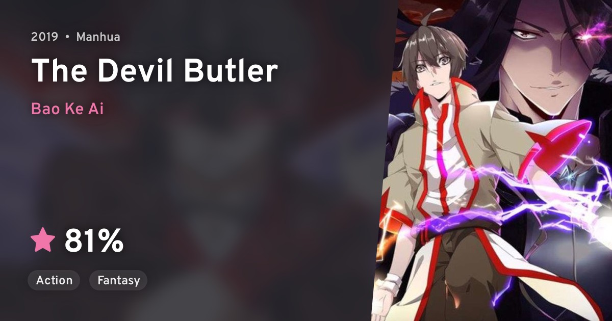 Mo Huang Da Guanjia (The Devil Butler) · AniList