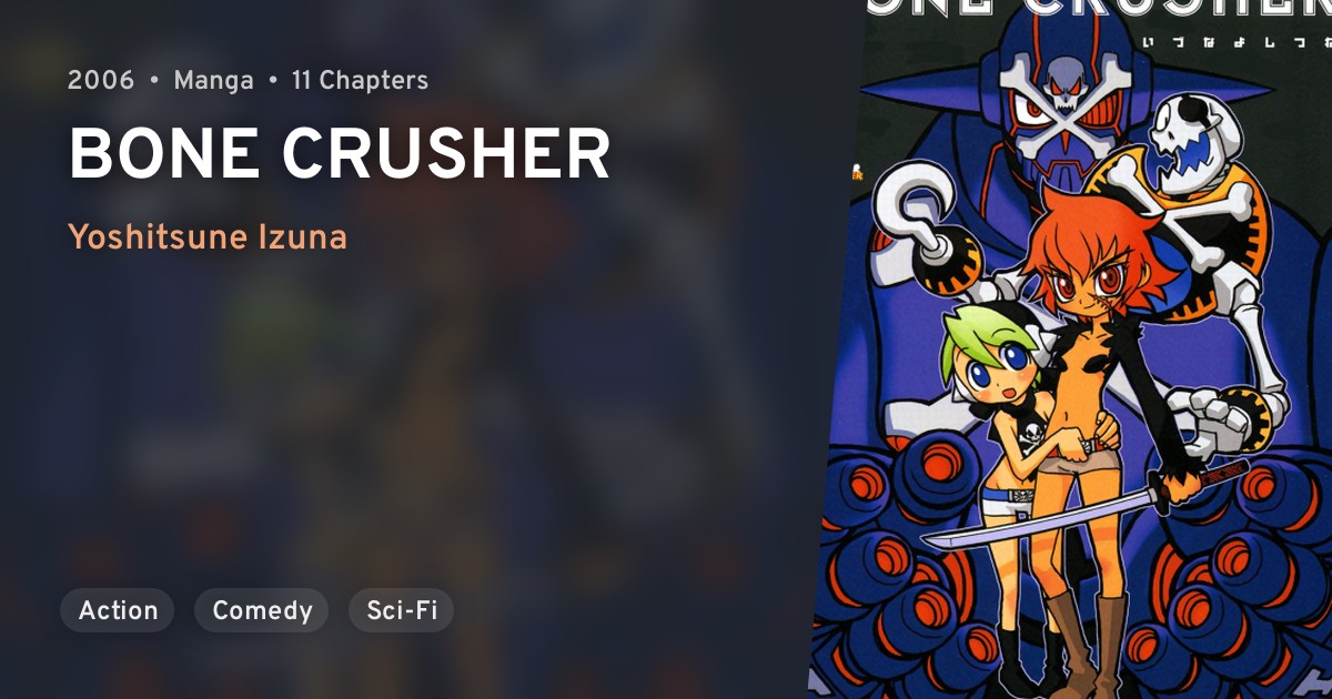 BONE CRUSHER · AniList