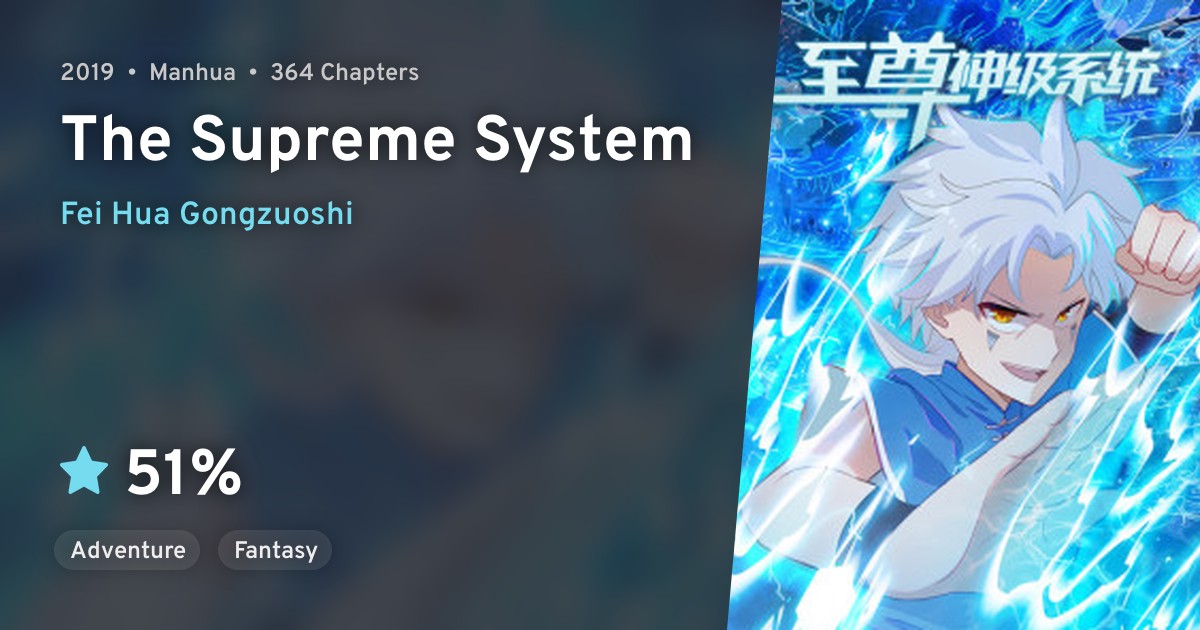 Zhizun Shen Ji Xitong (The Supreme System) · AniList