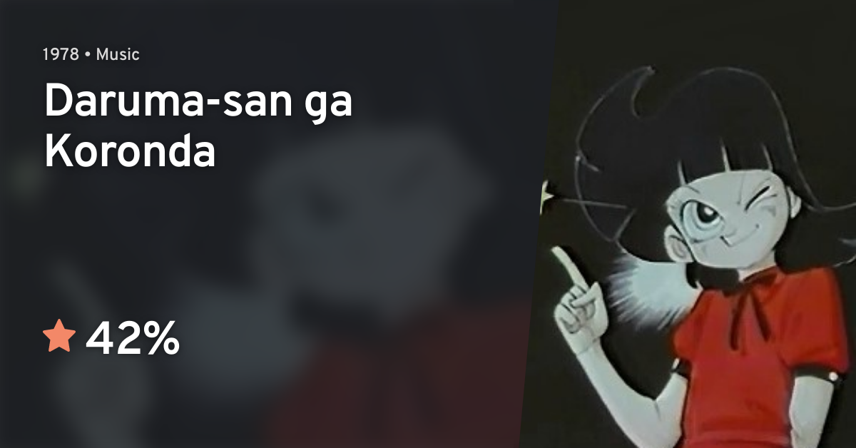 Daruma-san ga Koronda · AniList