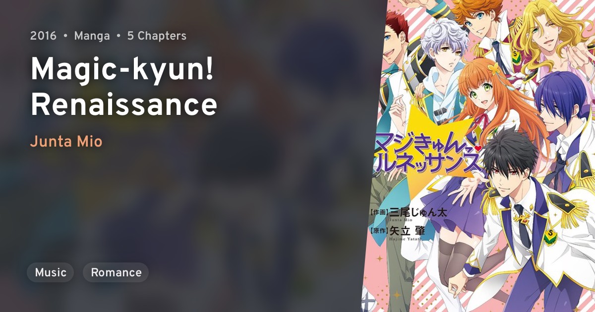 Magic-kyun! Renaissance · AniList
