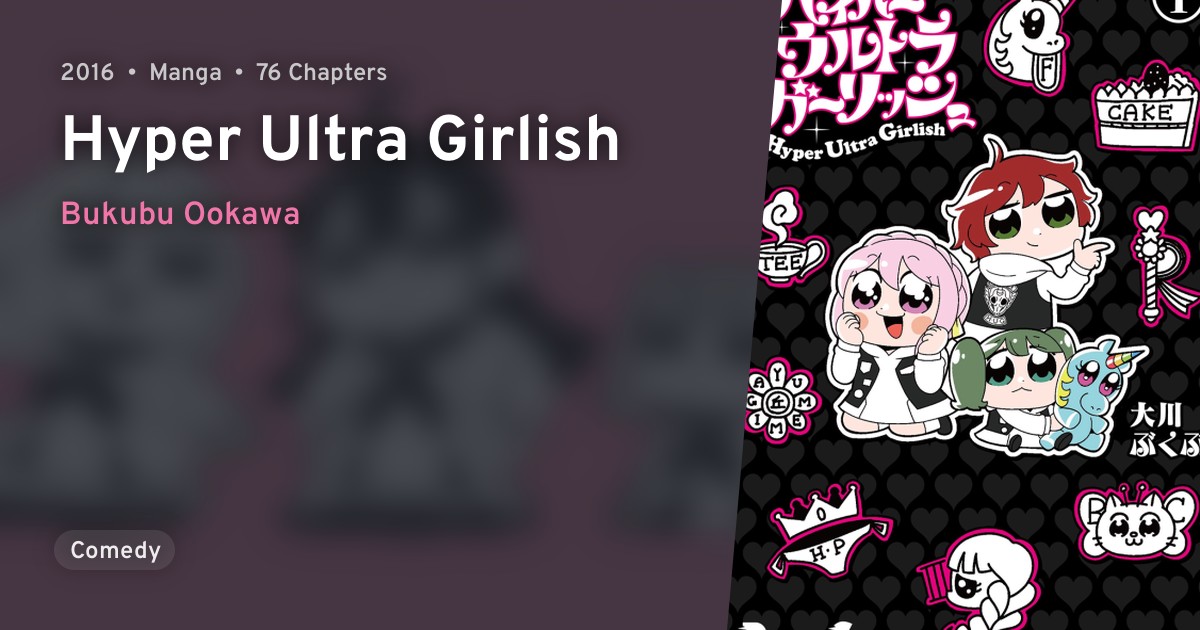 Hyper Ultra Girlish · AniList