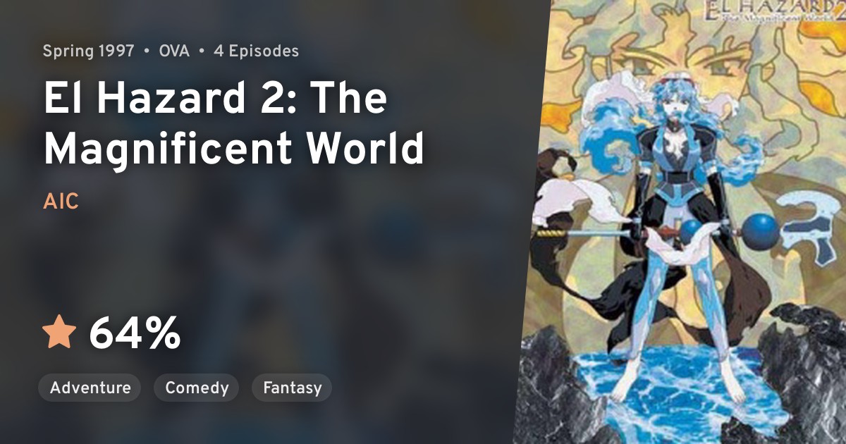 Shinpi no Sekai El Hazard 2 (El Hazard 2: The Magnificent World) · AniList