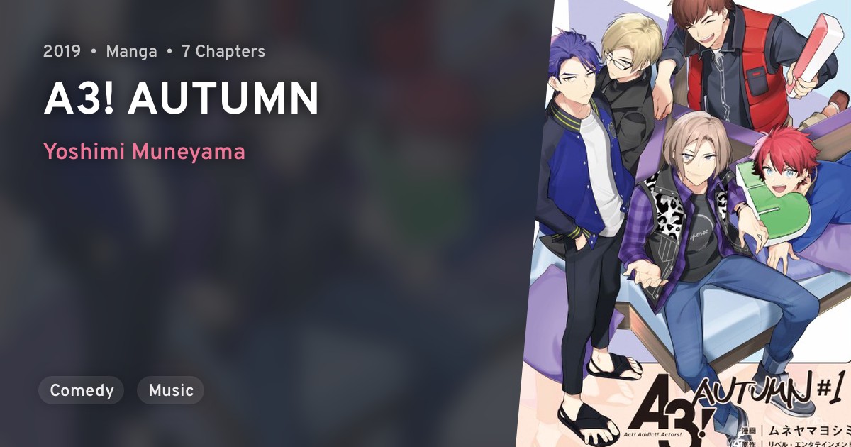 A3! AUTUMN · AniList