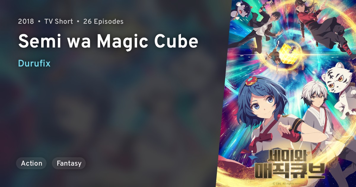 Semi wa Magic Cube · AniList