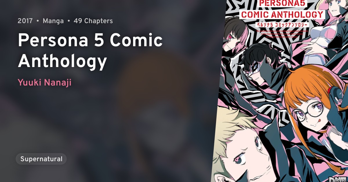 Persona 5 Comic Anthology · AniList