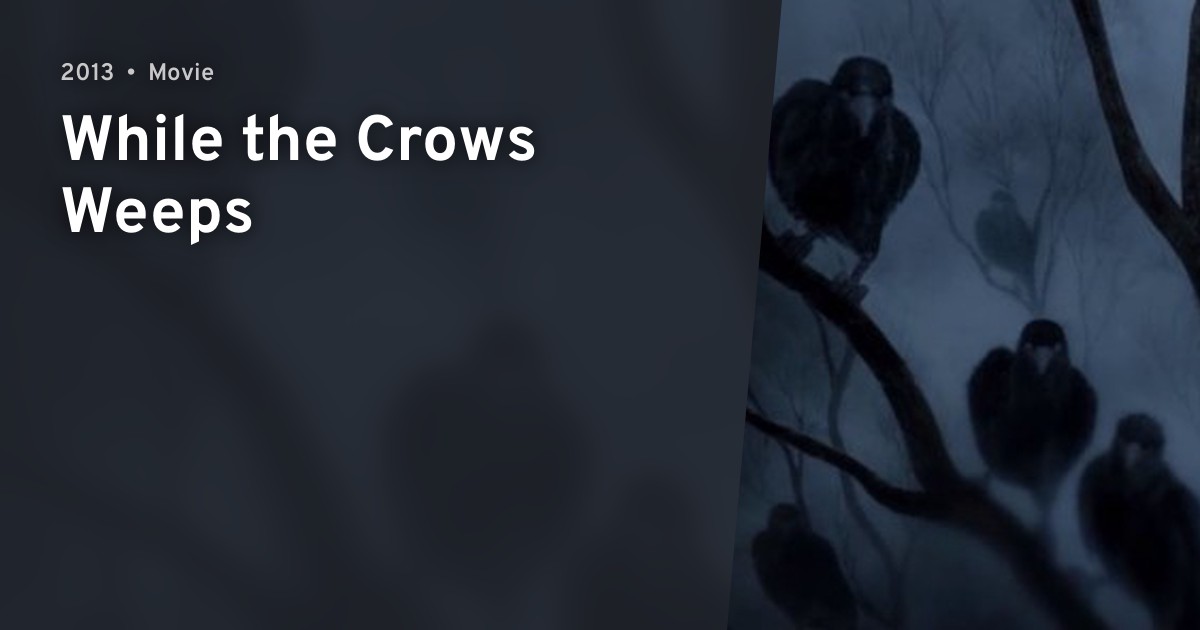 Karasu no Namida (While the Crows Weeps) · AniList