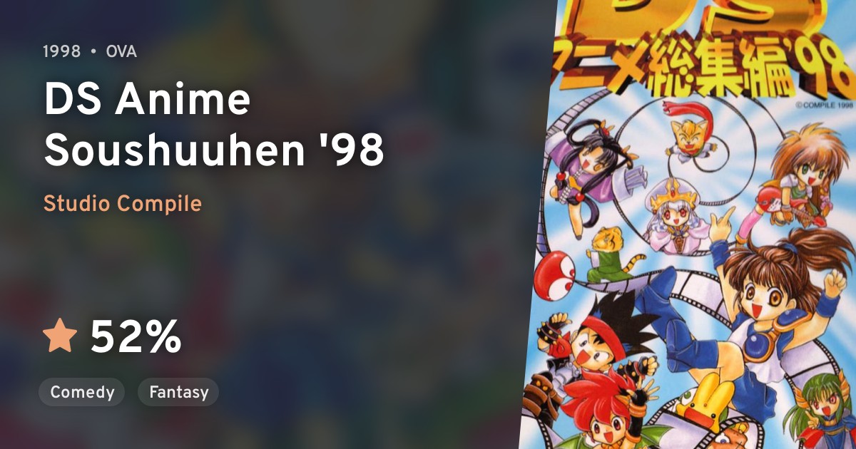 DS Anime Soushuuhen '98 · AniList