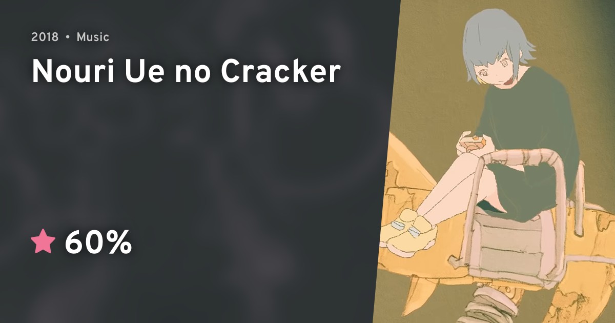 Nouri Ue no Cracker · AniList