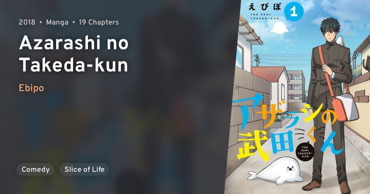 Azarashi no Takeda-kun · AniList