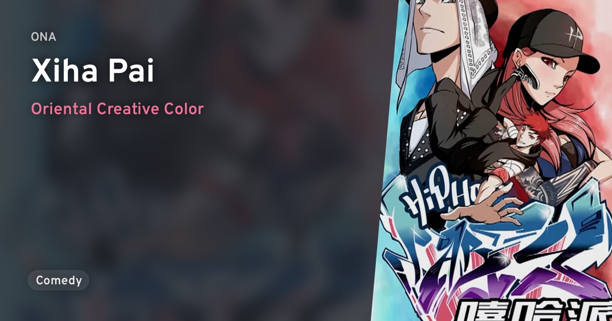 Xiha Pai · AniList