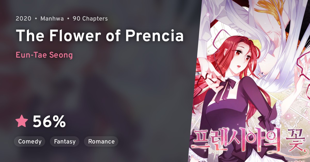 Prencia-ui Kkoch (The Flower of Prencia) · AniList