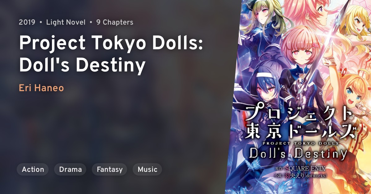 Project Tokyo Dolls: Doll's Destiny · AniList