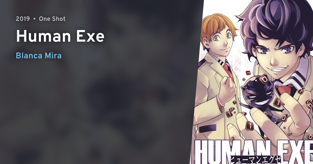 Human Exe · AniList