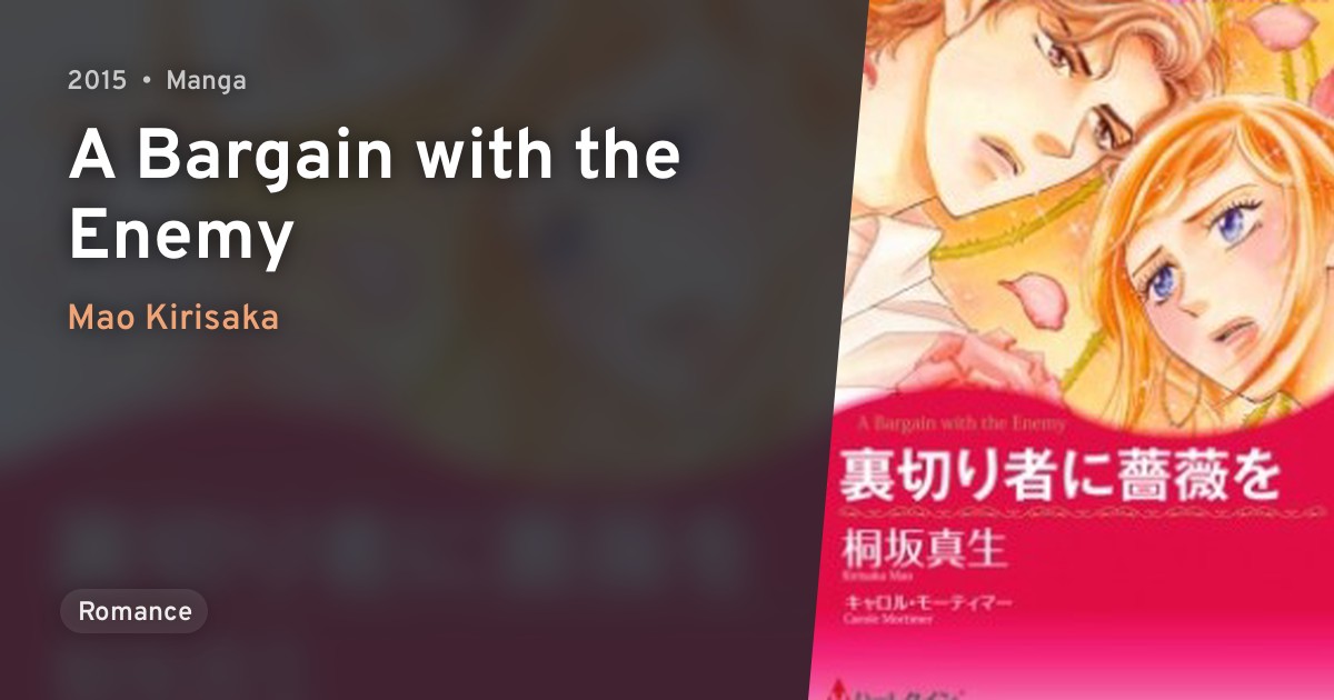 Uragirimono ni Bara wo (A Bargain with the Enemy) · AniList