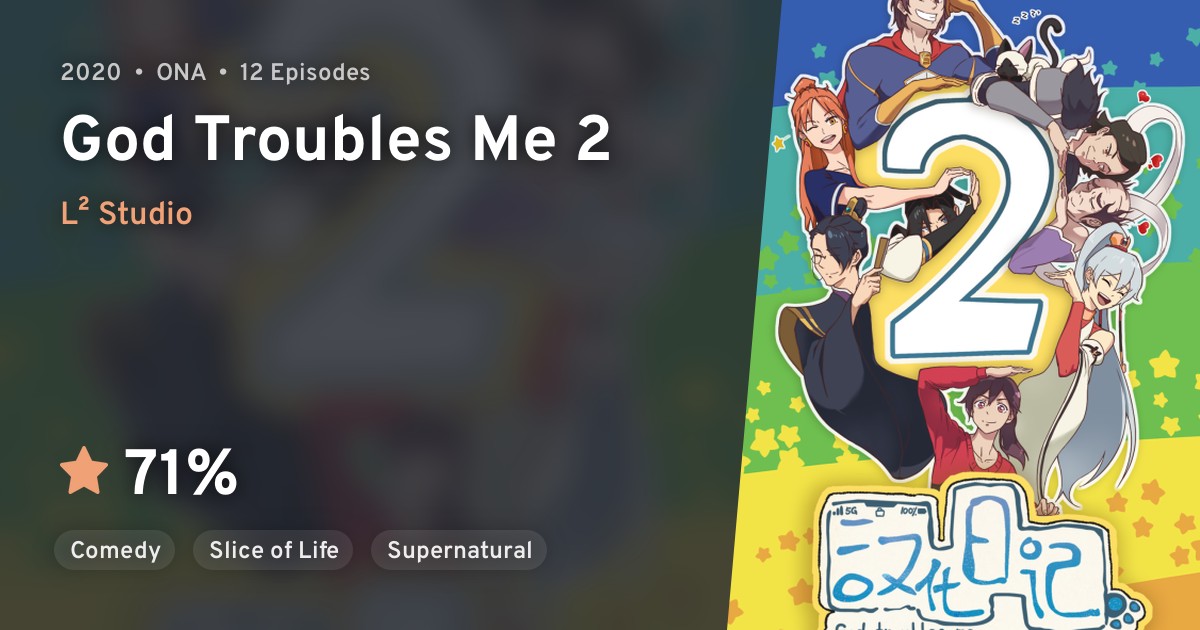 Hanhua Riji 2 (God Troubles Me 2) · AniList
