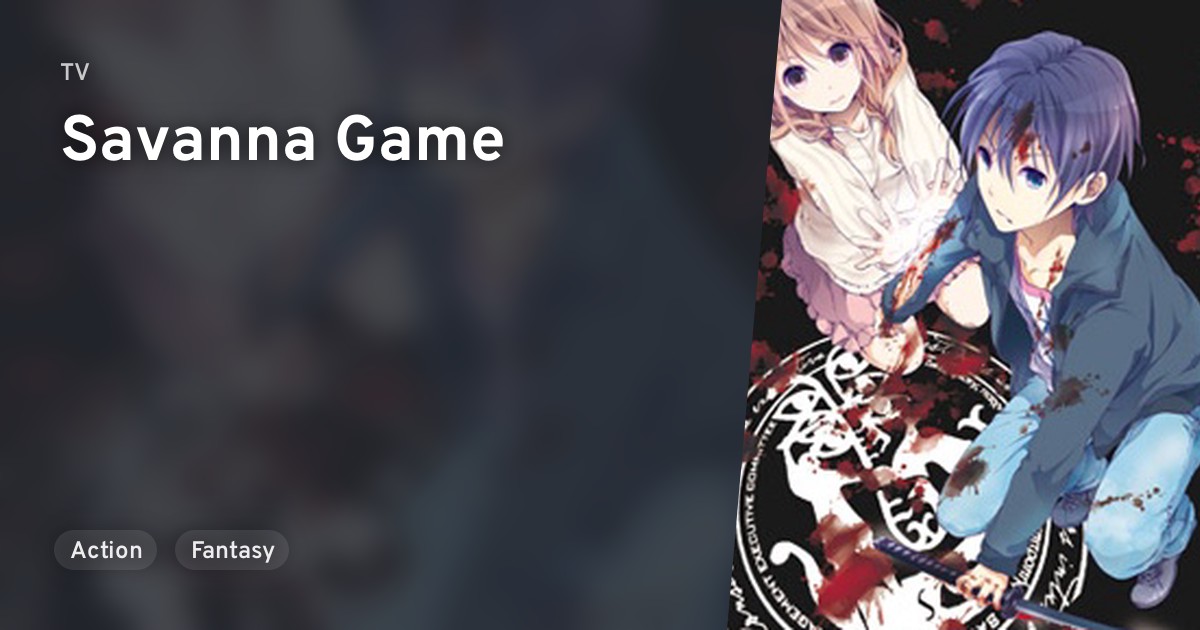 Savanna Game · AniList