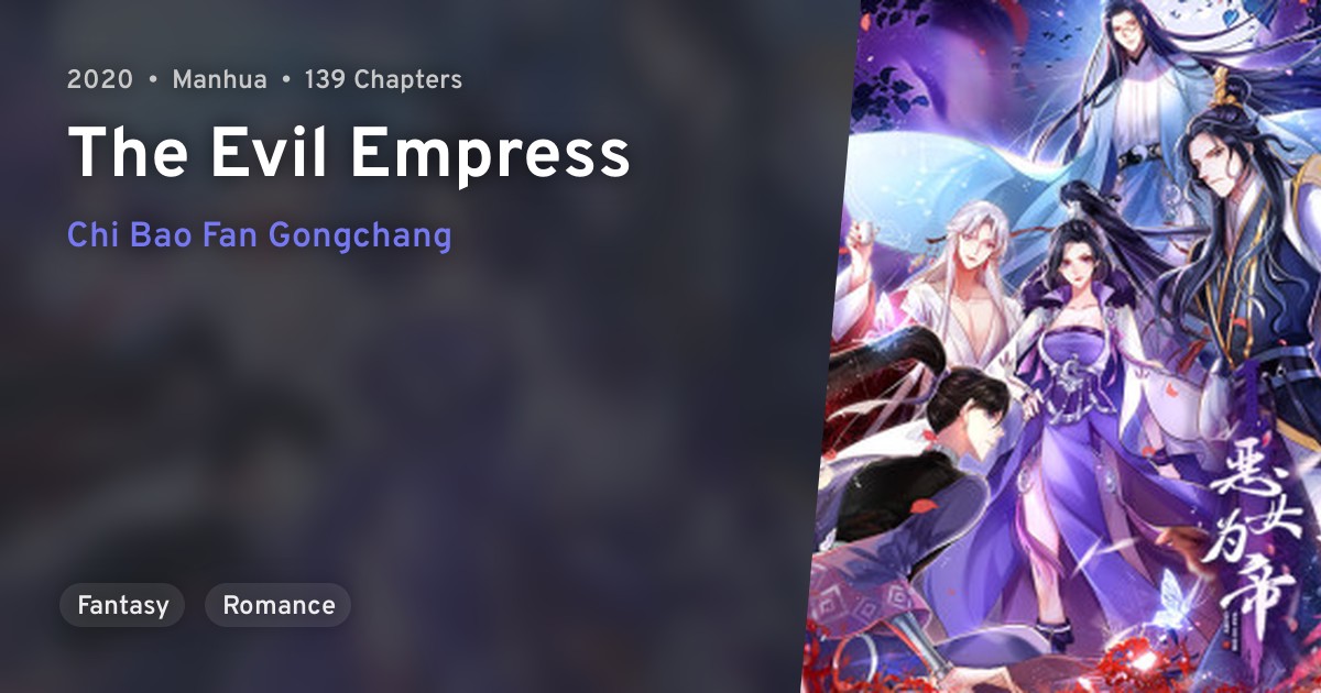 E Nü Wei Di (The Evil Empress) · AniList