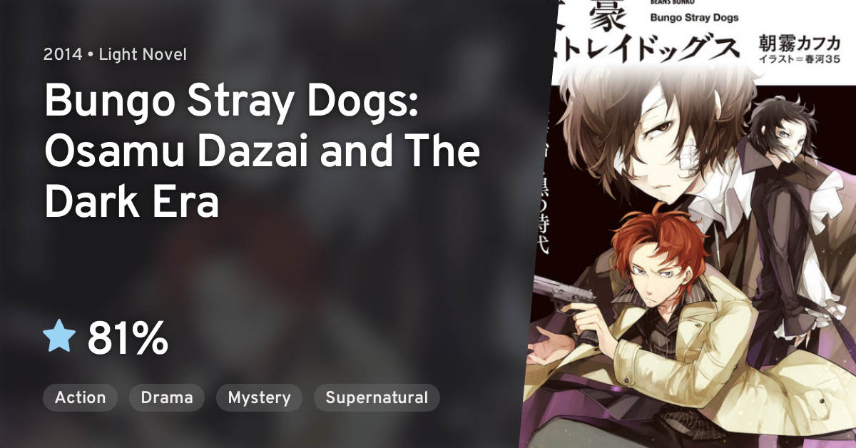 Bungou Stray Dogs: Dazai Osamu to Kuro no Jidai (Bungo Stray Dogs ...