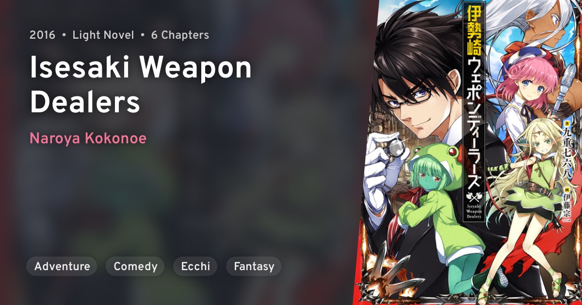 Isesaki Weapon Dealers · AniList