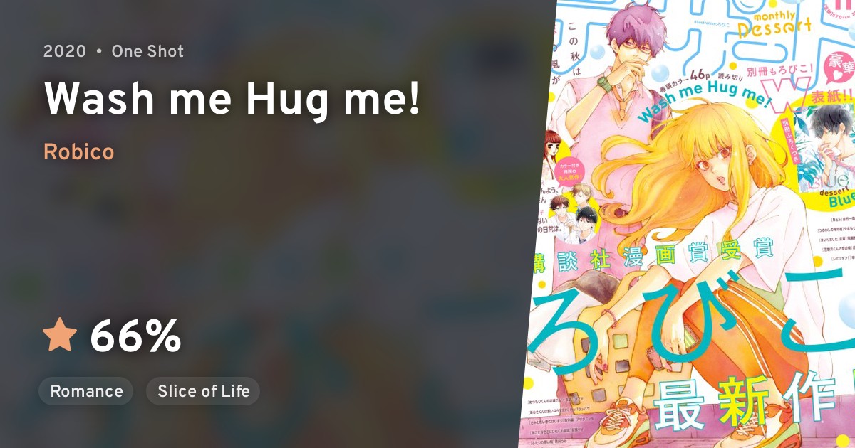 Wash me Hug me! · AniList