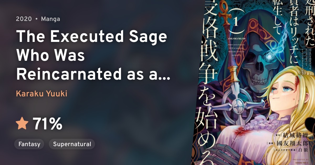 Shokei Sareta Kenja wa Lich ni Tensei Shite Shinryaku Sensou wo ...