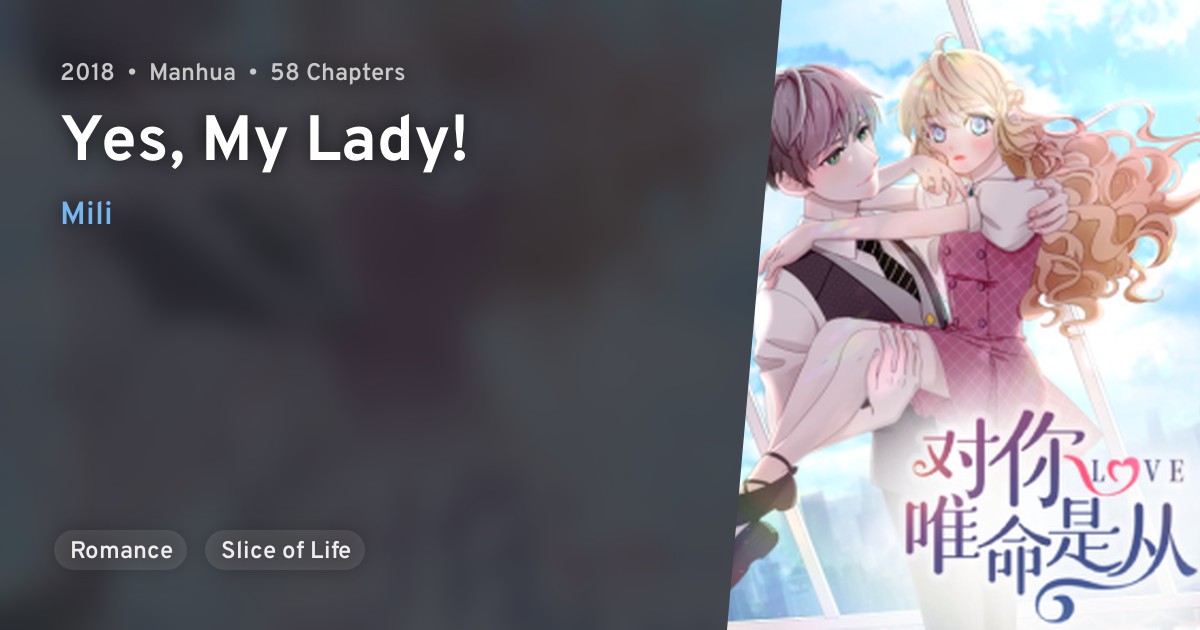 Dui Ni Weiming Shicong (Yes, My Lady!) · AniList