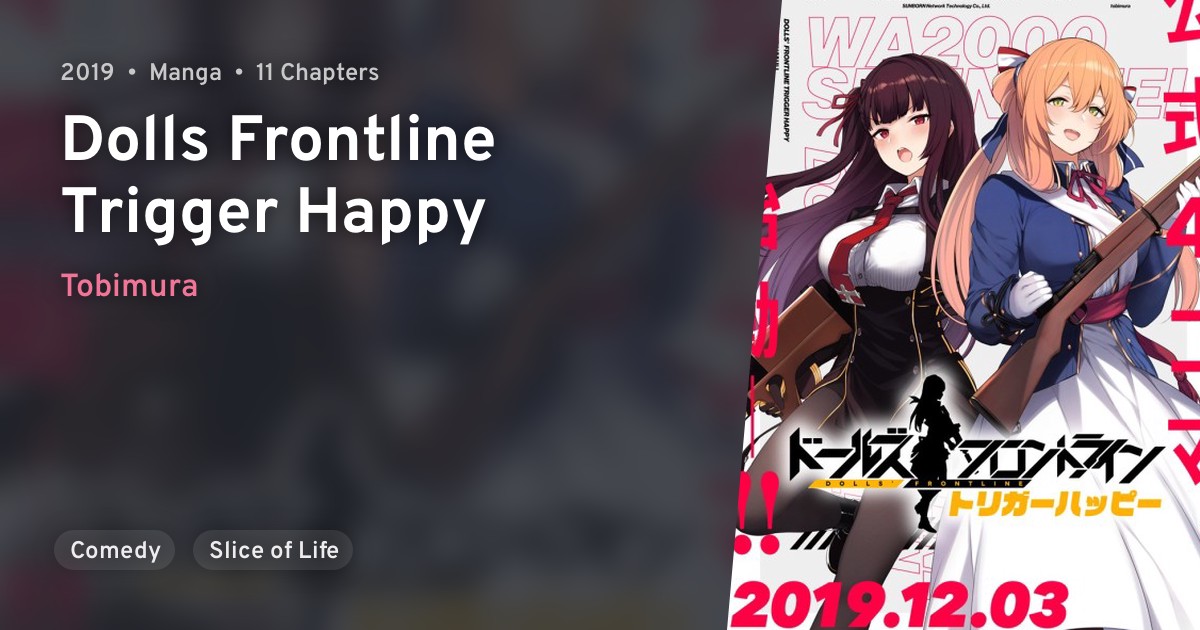 Dolls Frontline Trigger Happy · AniList