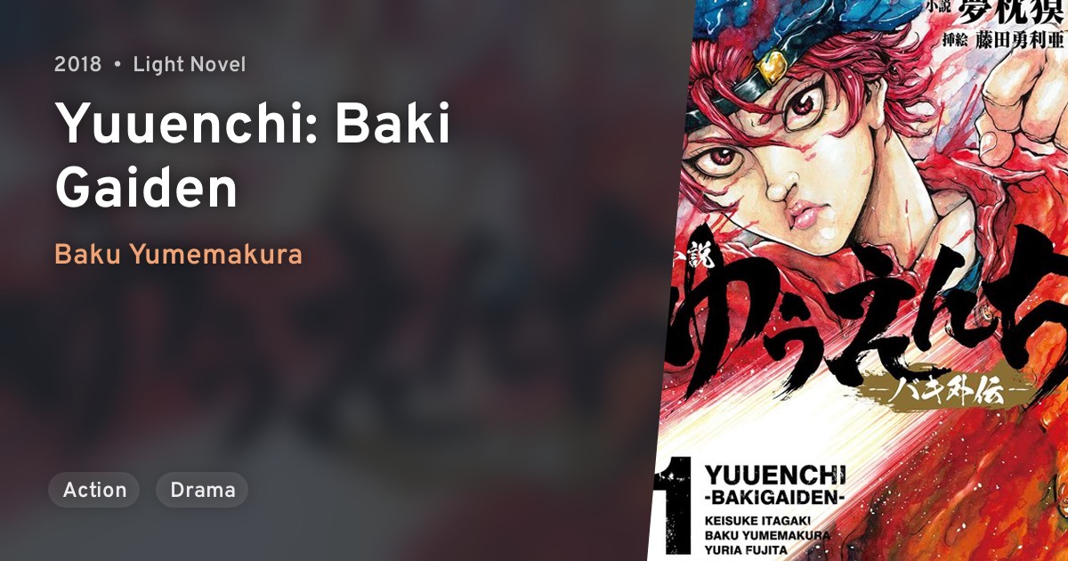 Yuuenchi: Baki Gaiden · AniList