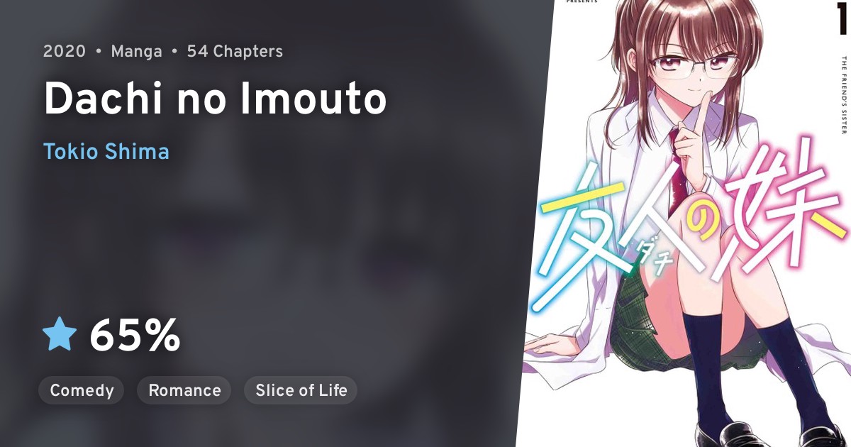 Dachi no Imouto · AniList