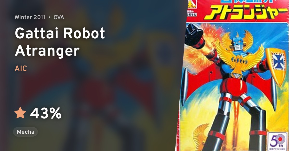 Gattai Robot Atranger · AniList