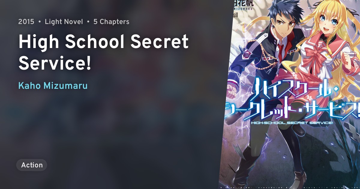 High School Secret Service! · AniList