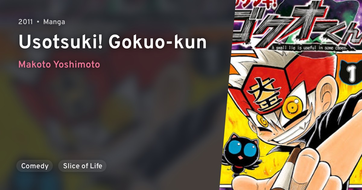 Usotsuki! Gokuo-kun · AniList