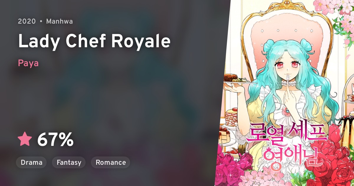Royal Chef Yeongaenim (Lady Chef Royale) · AniList